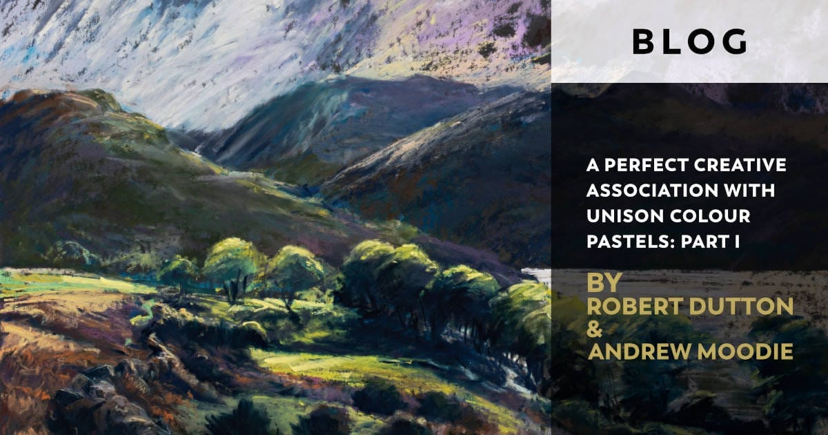A Perfect Creative Association With Unison Colour Pastels: Part I, by Robert Dutton ASGFA ...