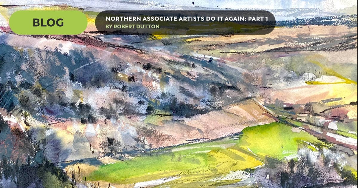 Northern Unison Colour Associate Artists Do It Again: Part I, by Robert Dutton ASGFA - Unison Colour